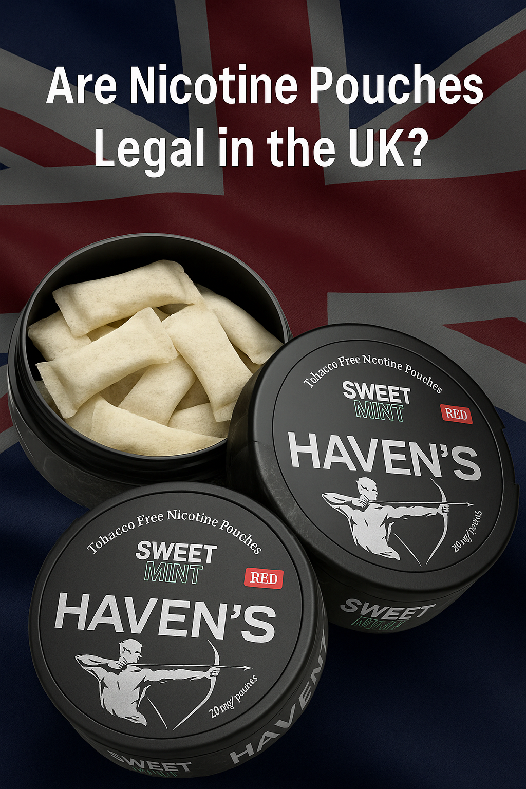 Are Nicotine Pouches Legal in the UK? – SnusHaven